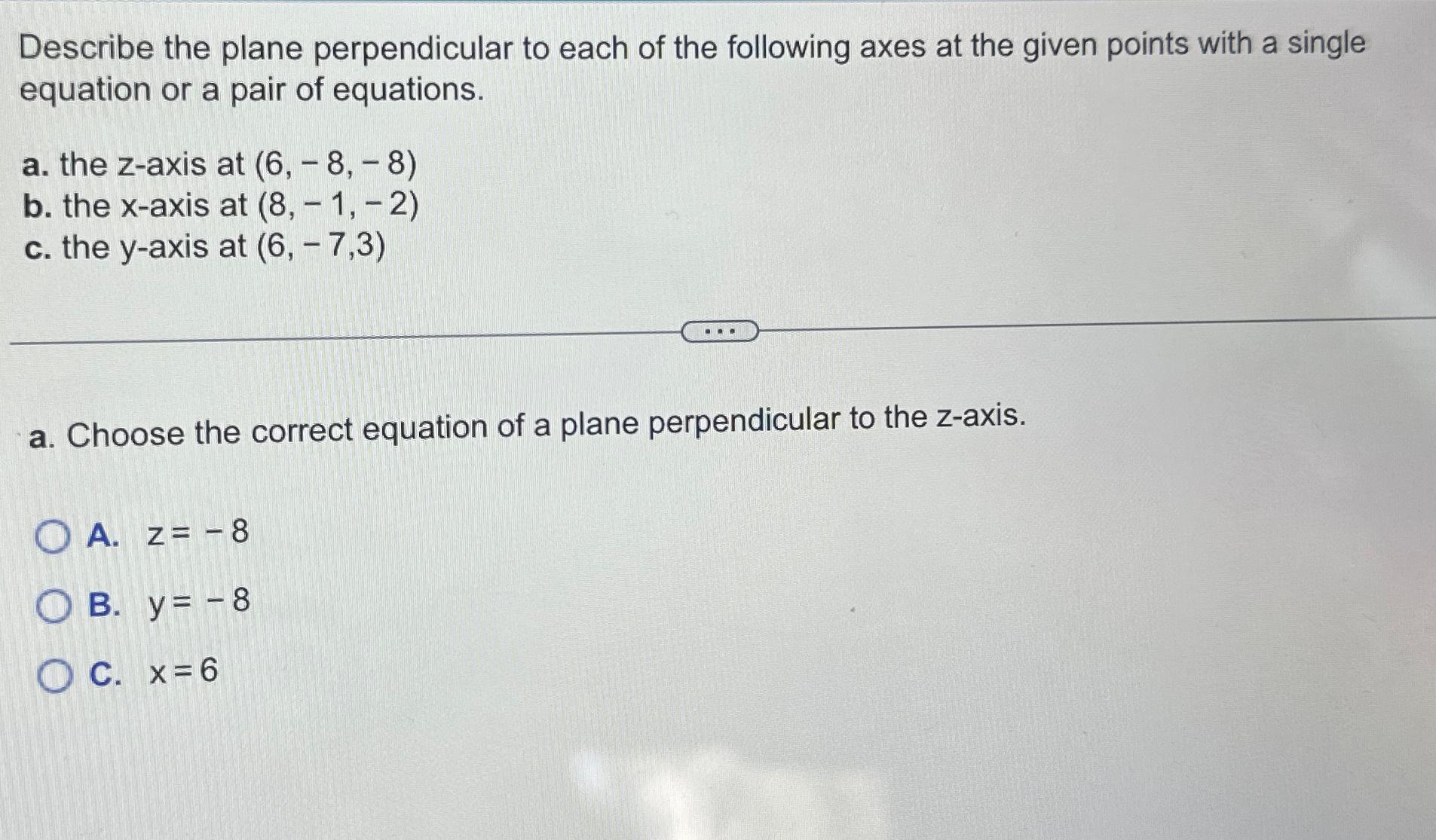 Solved Describe the plane perpendicular to each of the | Chegg.com