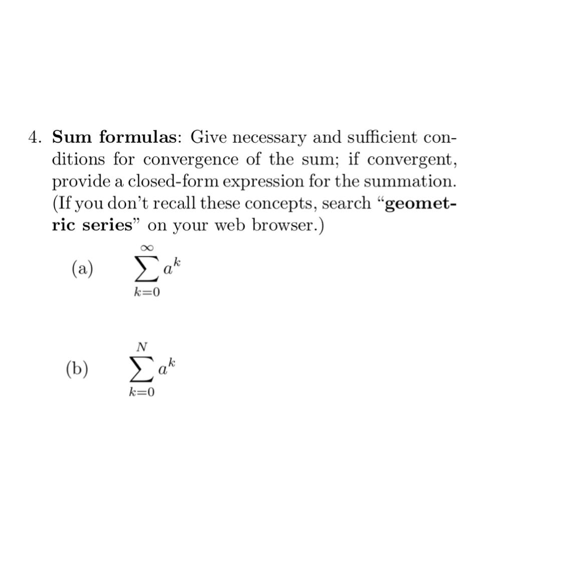 Solved Sum formulas: Give necessary and sufficient | Chegg.com