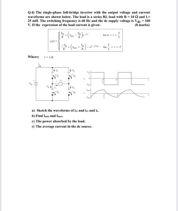 Solved Q.4) The single-phase full-bridge inverter with the | Chegg.com