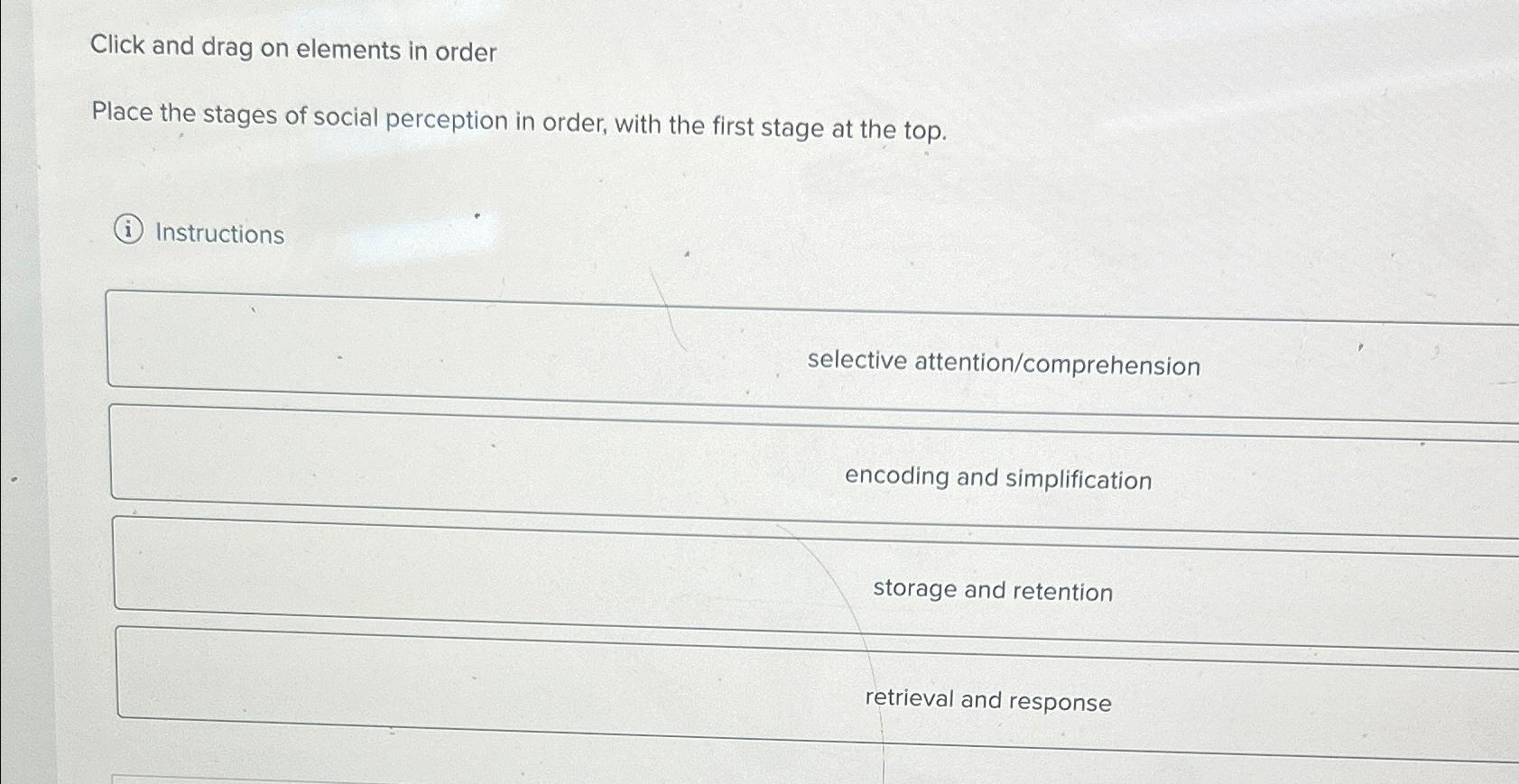 Solved Click and drag on elements in orderPlace the stages | Chegg.com