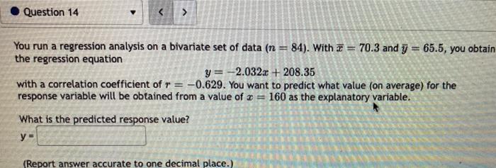 Solved You run a regression analysis on a bivariate set of | Chegg.com