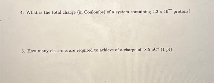 Solved 4. What is the total charge (in Coulombs) of a system | Chegg.com