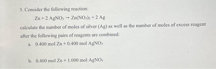 Solved 3. Consider the following reaction: | Chegg.com