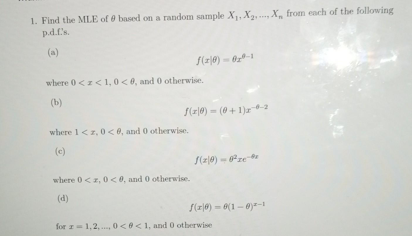 Solved Find the MLE of θ based on a random sample X1,X2,…,Xn | Chegg.com