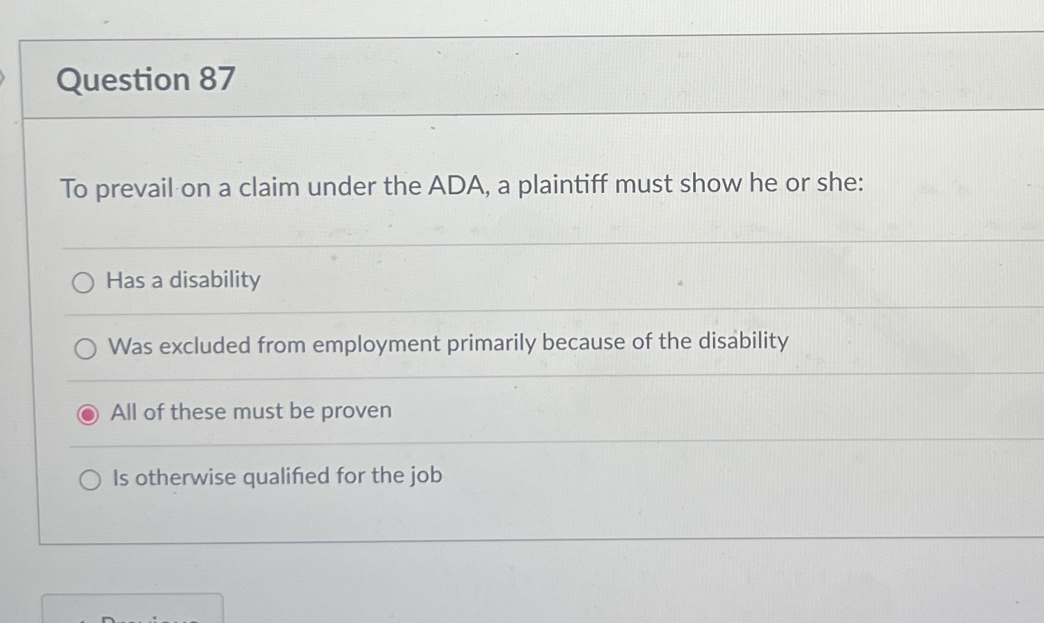 Solved Question 87To prevail on a claim under the ADA, a | Chegg.com