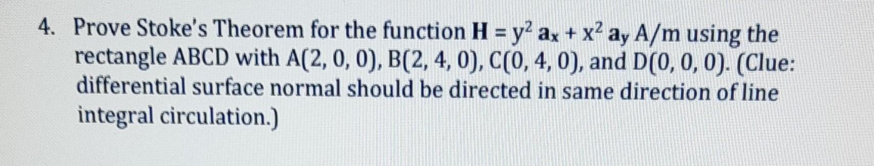 Solved 4. Prove Stoke's Theorem for the function | Chegg.com
