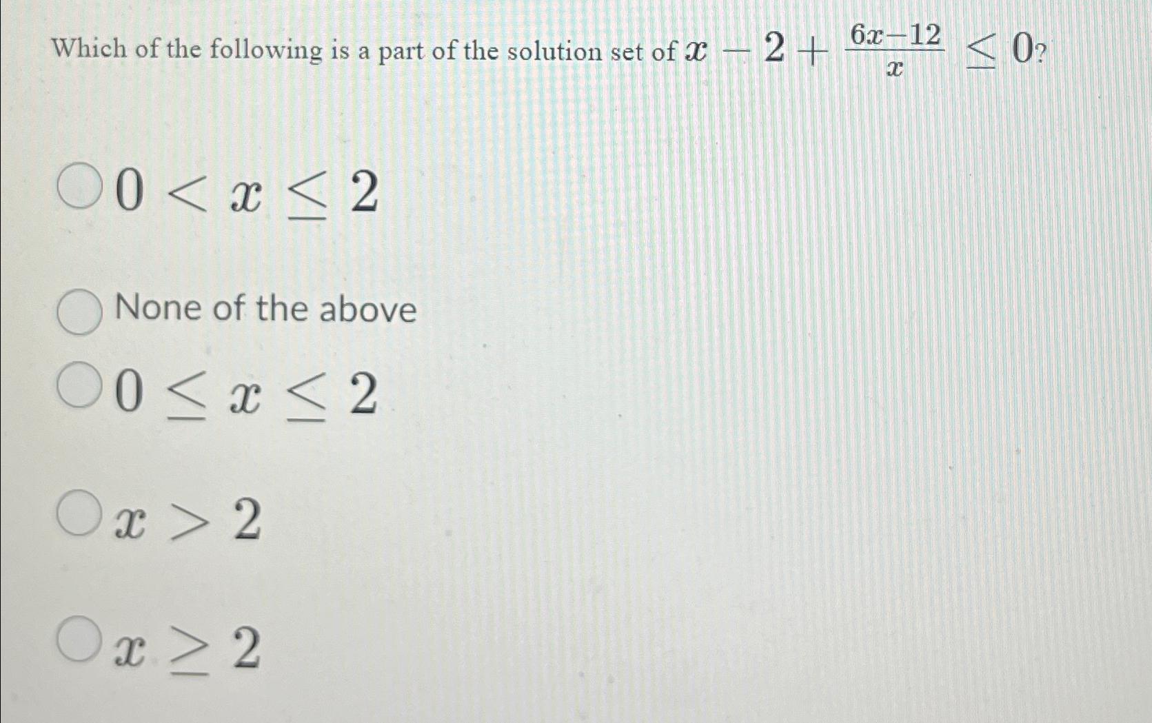 Solved Which of the following is a part of the solution set | Chegg.com