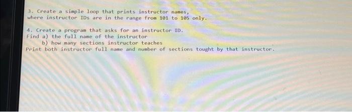 Solved 3. Create a simple loop that prints instructor names, | Chegg.com