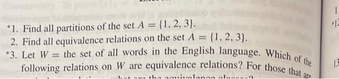 Solved *1. Find all partitions of the set A={1,2,3}. 2. Find | Chegg.com