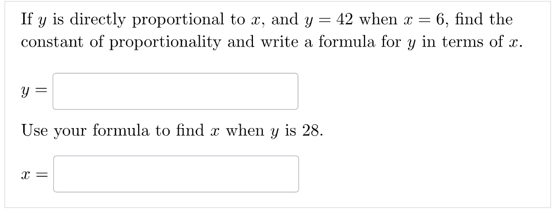 Solved If y ﻿is directly proportional to x, ﻿and y=42 ﻿when | Chegg.com