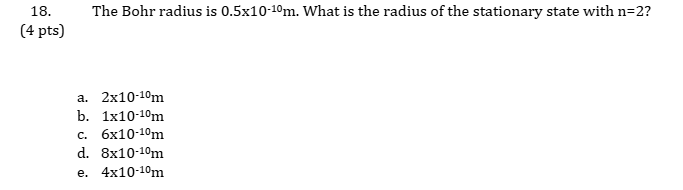 Solved The Bohr radius is 0.5×10-10m. ﻿What is ﻿the radius | Chegg.com