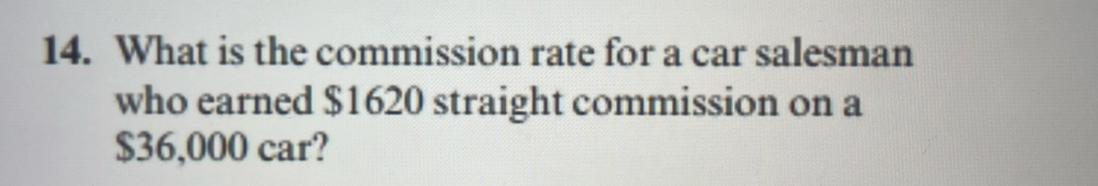 Solved What is the commission rate for a car salesman who | Chegg.com