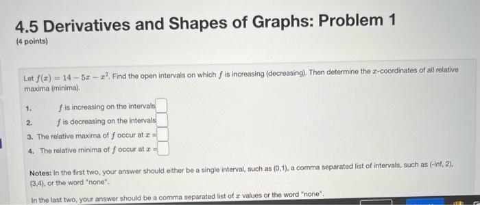 Solved 4.5 Derivatives and Shapes of Graphs: Problem 1 (4 | Chegg.com