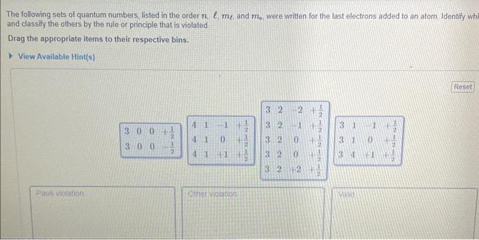 Solved The following sets of quantum numbers, listed in the | Chegg.com