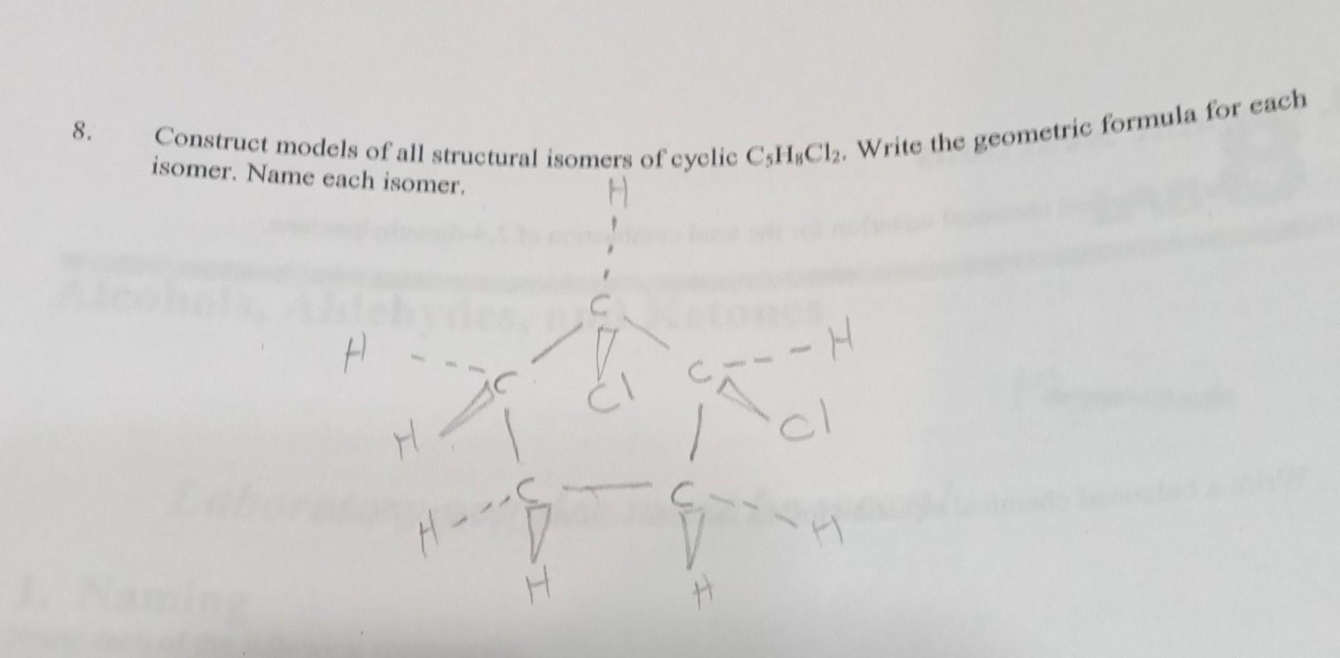 Solved Construct models of all structural isomers of cyclic | Chegg.com Solved Construct models of all structural isomers of cyclic | Chegg.com