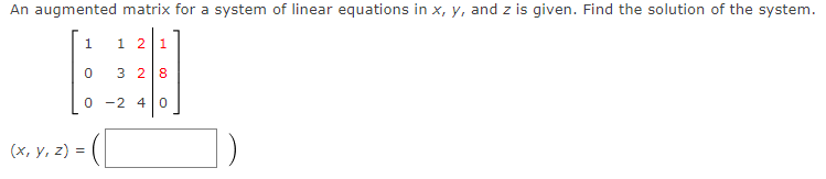Solved An augmented matrix for a system of linear equations | Chegg.com