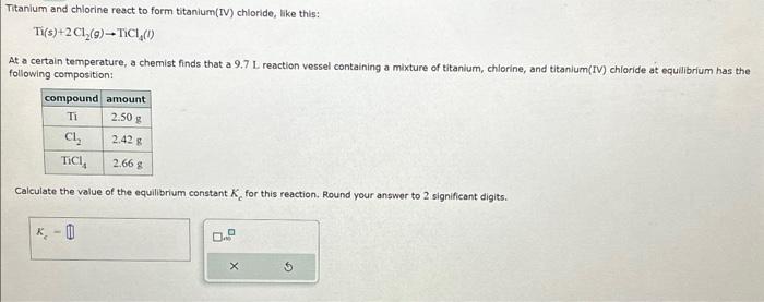 Solved Titanium and chlorine react to form titanium(IV) | Chegg.com