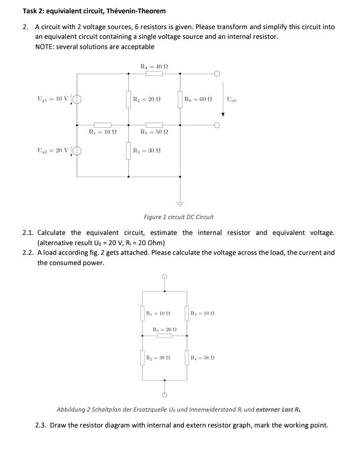2. A circuit with 2 voltage sources, 6 resistors is | Chegg.com