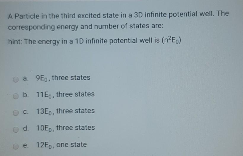Solved A Particle in the third excited state in a 3D | Chegg.com