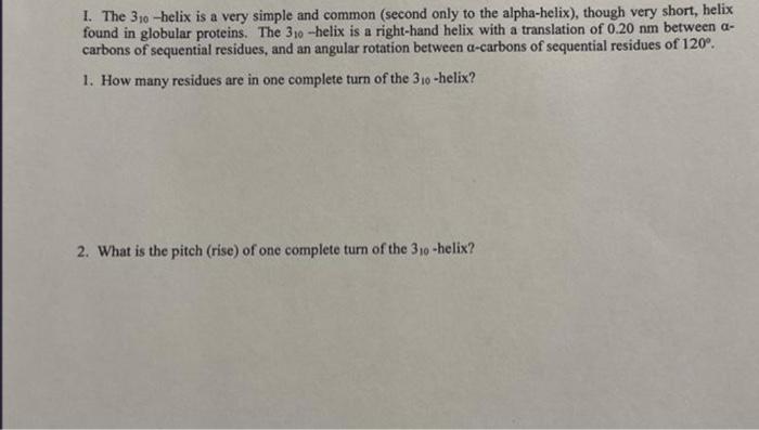 Solved I. The 310-helix is a very simple and common (second | Chegg.com