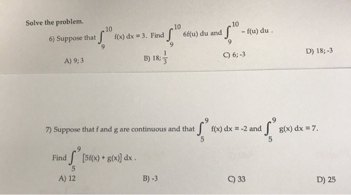 Solved Solve the problem. 10 10 10 – f(u) du . 6) Suppose | Chegg.com