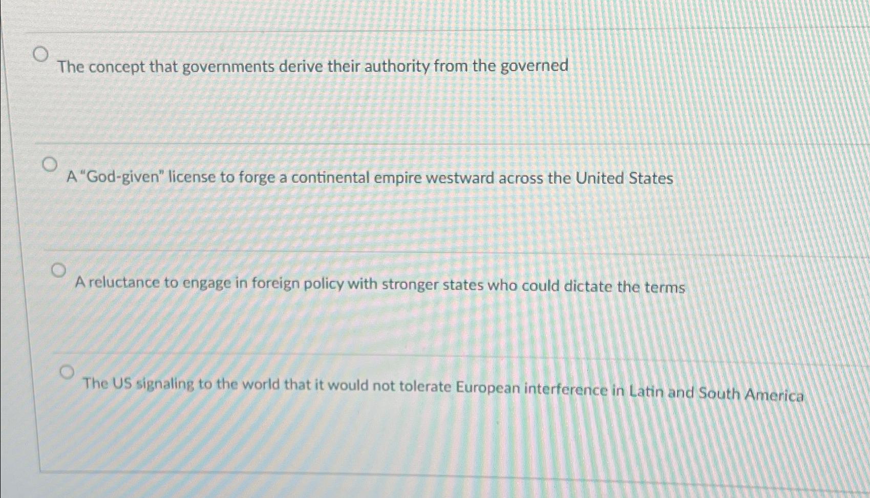 Solved The concept that governments derive their authority | Chegg.com