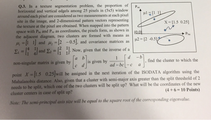 Solved Q.3. In a texture segmentation problem, the | Chegg.com