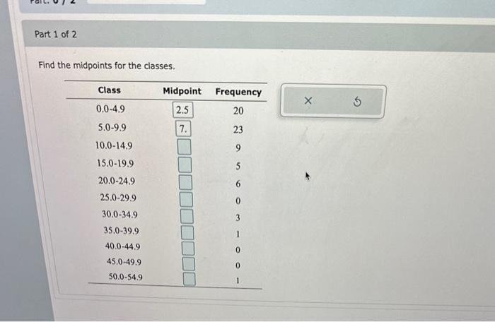 Solved Find the midpoints for the classes. | Chegg.com