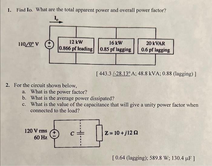Solved 1. Find Io. What are the total apparent power and | Chegg.com