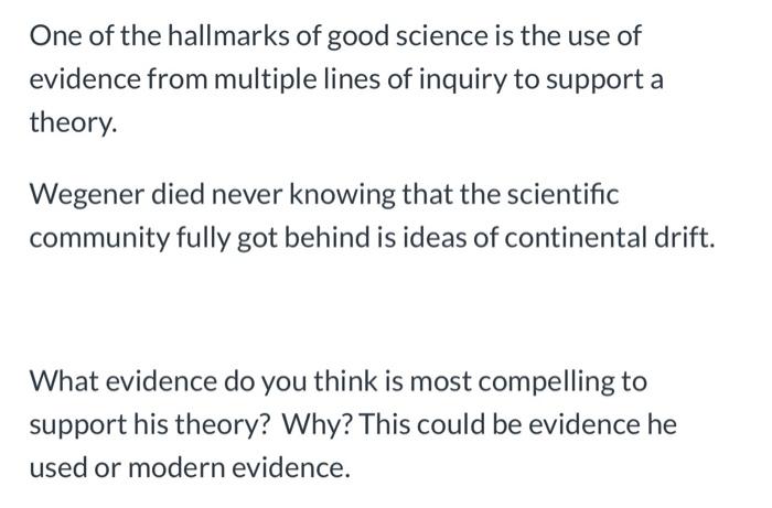 Solved One of the hallmarks of good science is the use of | Chegg.com