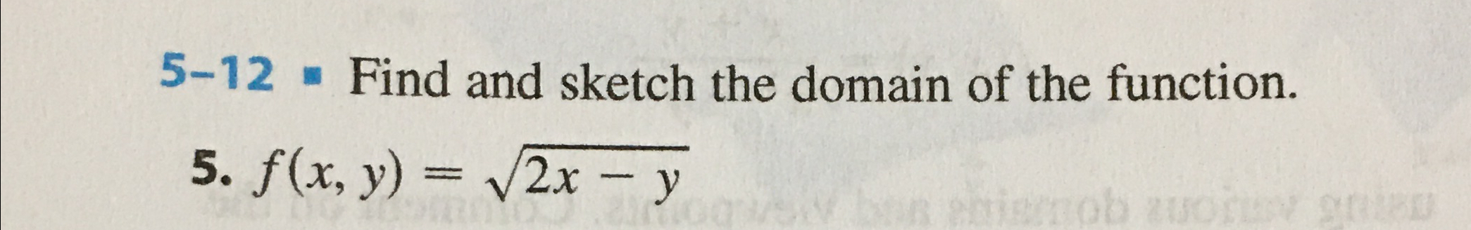 Solved 5-12 ﻿Find and sketch the domain of the | Chegg.com