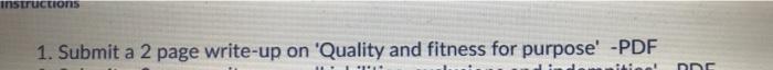 Solved instructions 1. Submit a 2 page write-up on 'Quality | Chegg.com