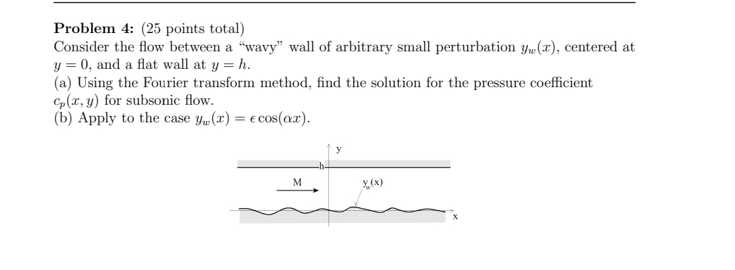Solved Problem 4: (25 ﻿points total)Consider the flow | Chegg.com