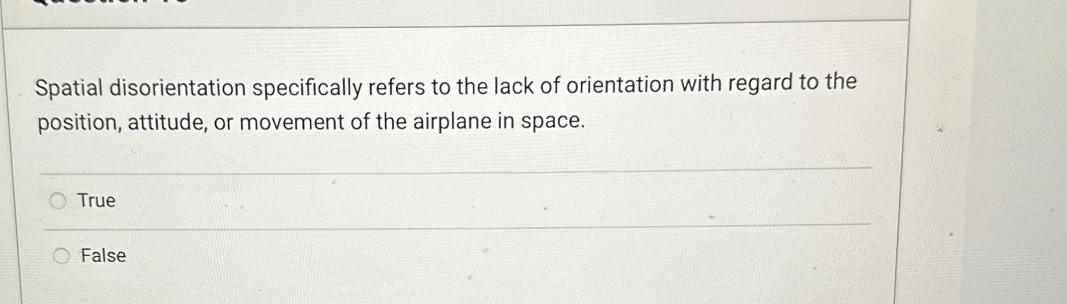Solved Spatial disorientation specifically refers to the | Chegg.com