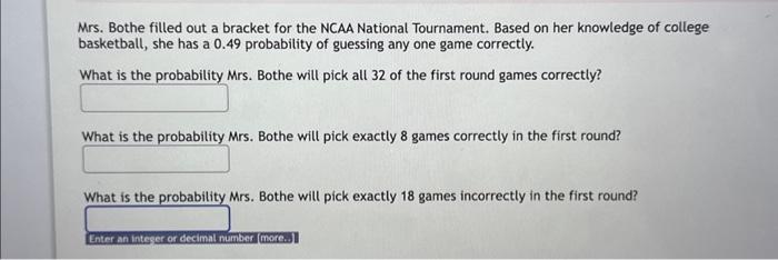 Solved Mrs. Bothe filled out a bracket for the NCAA National | Chegg.com