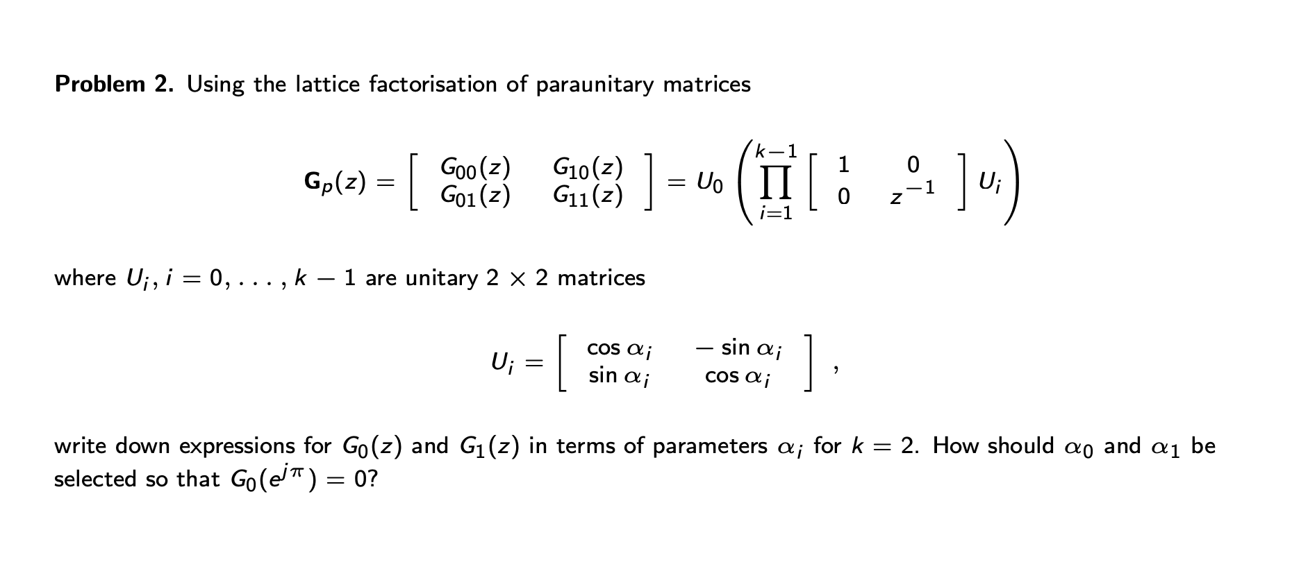 Solved Problem 2. ﻿Using the lattice factorisation of | Chegg.com