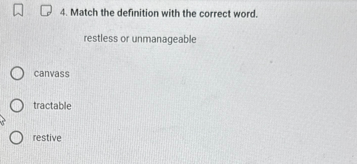 Solved Match the definition with the correct word.restless | Chegg.com