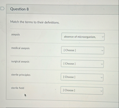 [Solved]: Question 8 Match the terms to their definitions. a