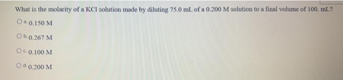 Solved What is the molarity of a KCl solution made by | Chegg.com