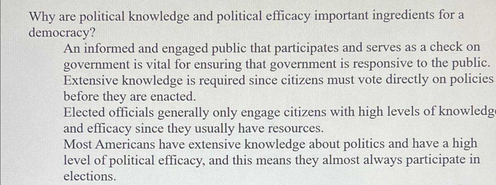 Solved Why are political knowledge and political efficacy | Chegg.com