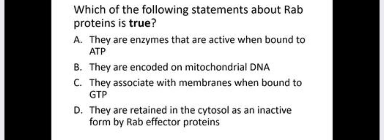 Solved Which of the following statements about Rab proteins | Chegg.com