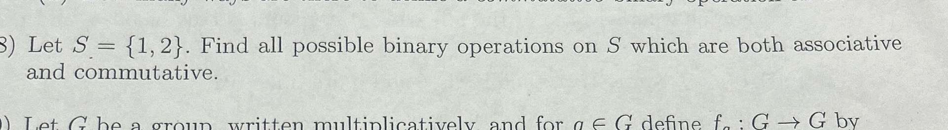 Solved Let S={1,2}. ﻿Find all possible binary operations on | Chegg.com