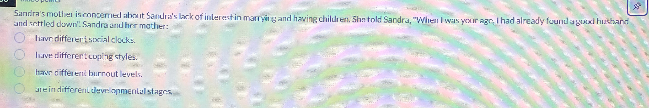 Solved Sandra's mother is concerned about Sandra's lack of | Chegg.com