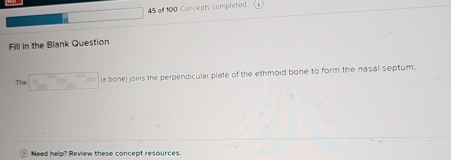 Solved 45 ﻿of 100 ﻿Concepts completedFill in the Blank | Chegg.com