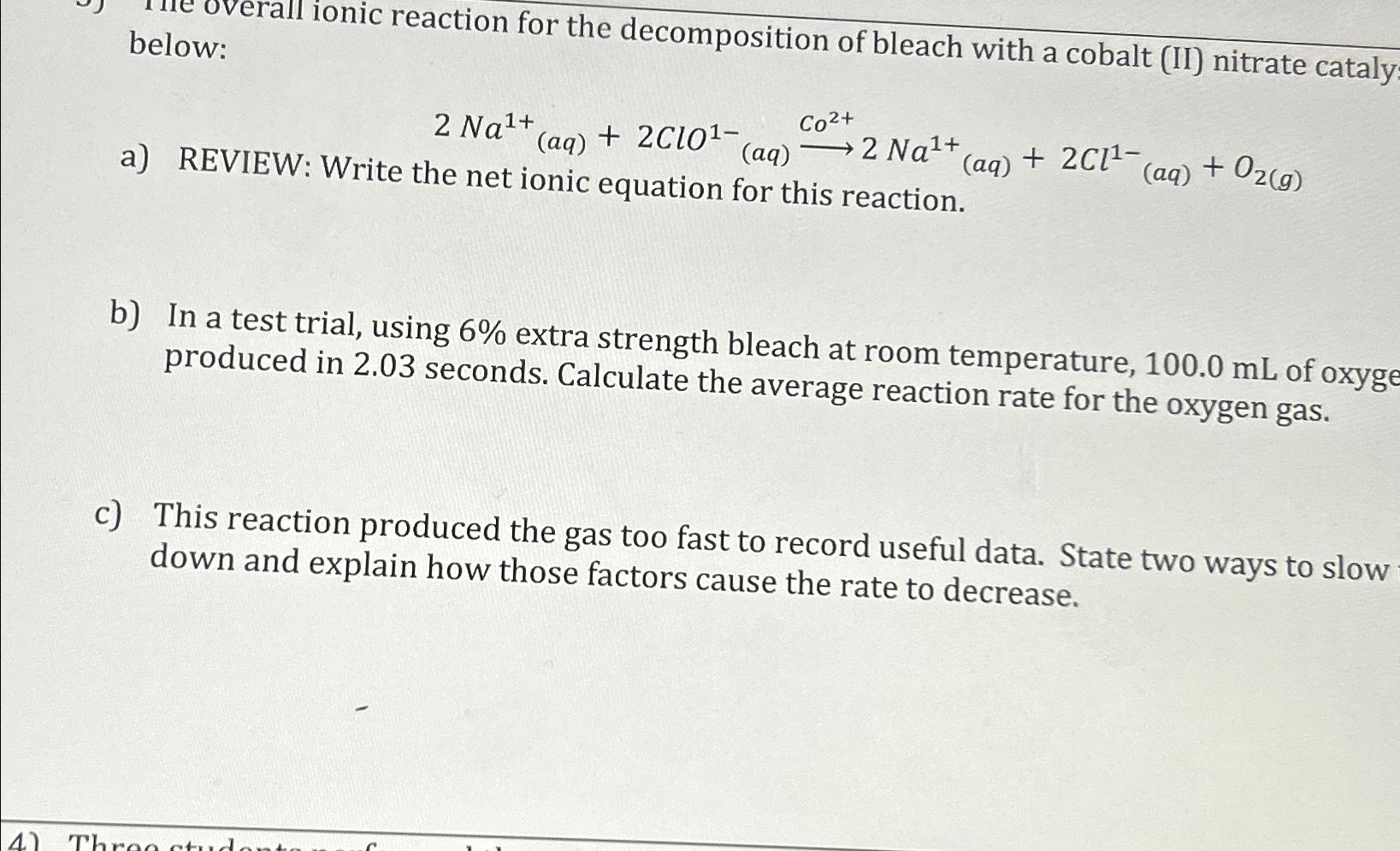 Solved below:\\nionic reaction for the decomposition of | Chegg.com