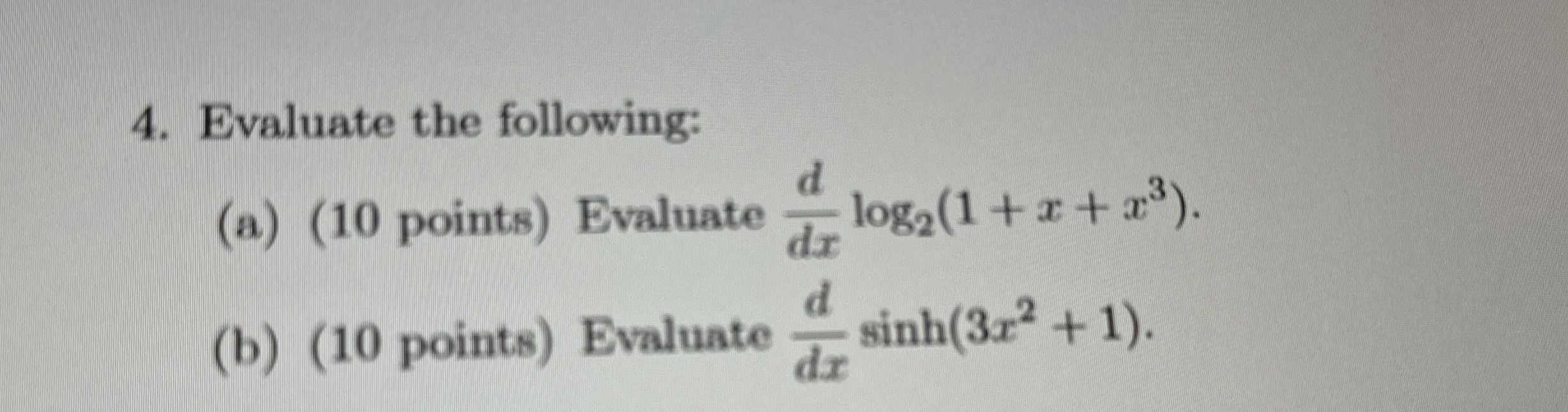 Solved Evaluate the following:(a) (10 ﻿points) ﻿Evaluate | Chegg.com