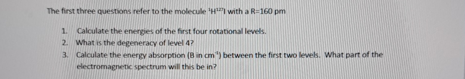 Solved The first three questions refer to the molecule | Chegg.com