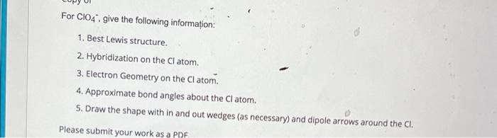 Solved For CIO4 give the following information: 1. Best | Chegg.com