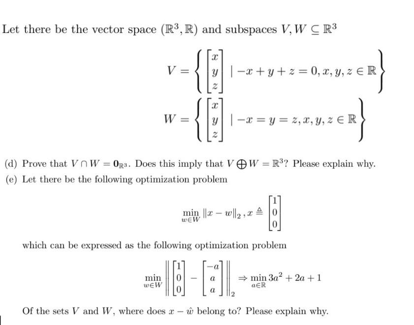 Solved Let there be the vector space (R3,R) and subspaces | Chegg.com