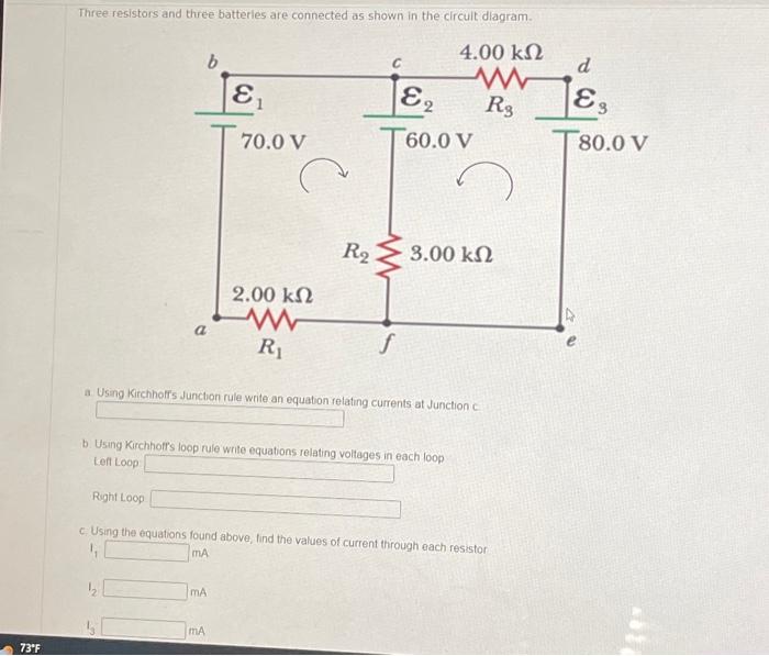 Solved three resistors in three batteries are connected as | Chegg.com